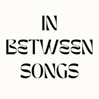 In Between Songs